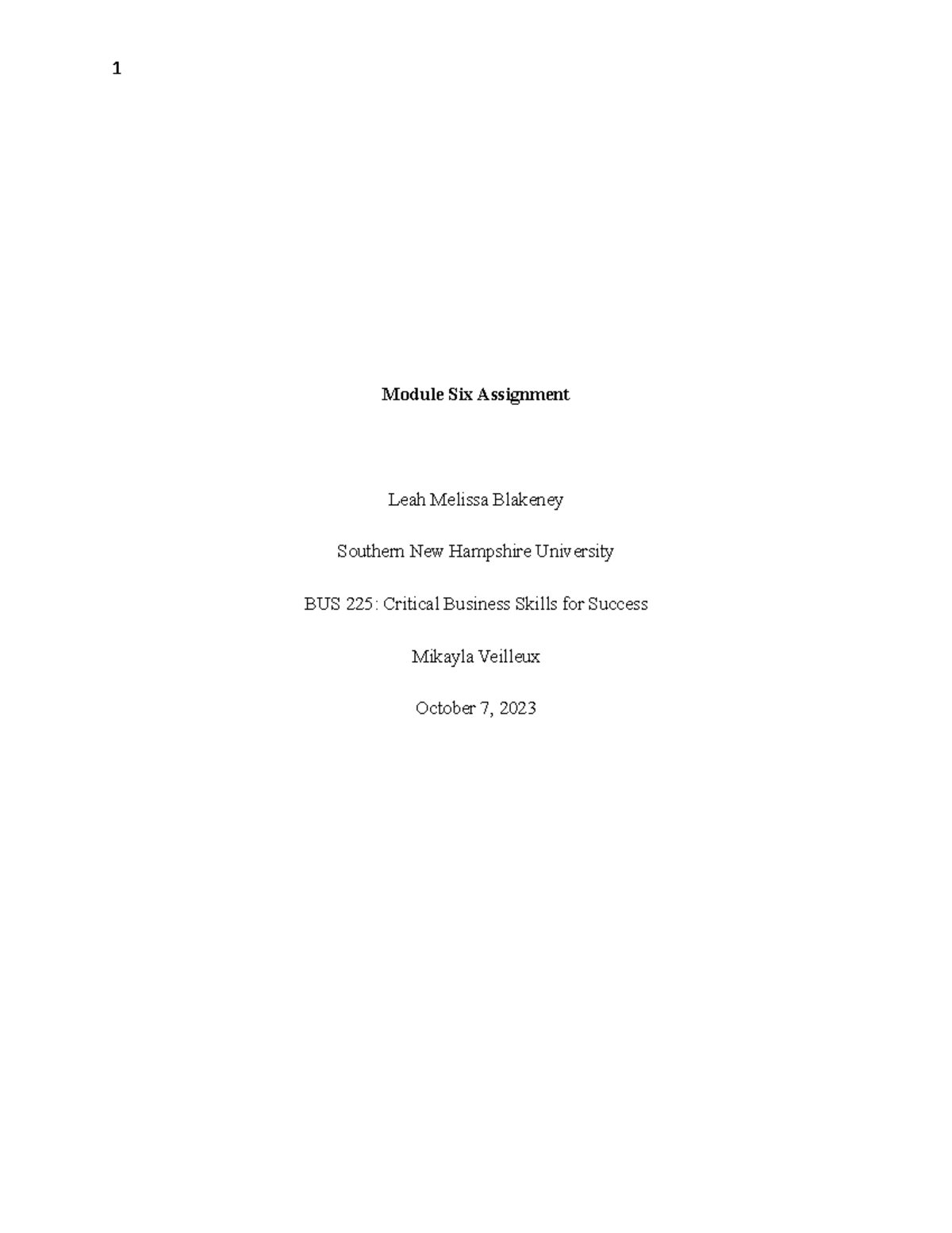 BUS225 Module Six Assignment - 1 Module Six Assignment Leah Melissa Blakeney Southern New ...