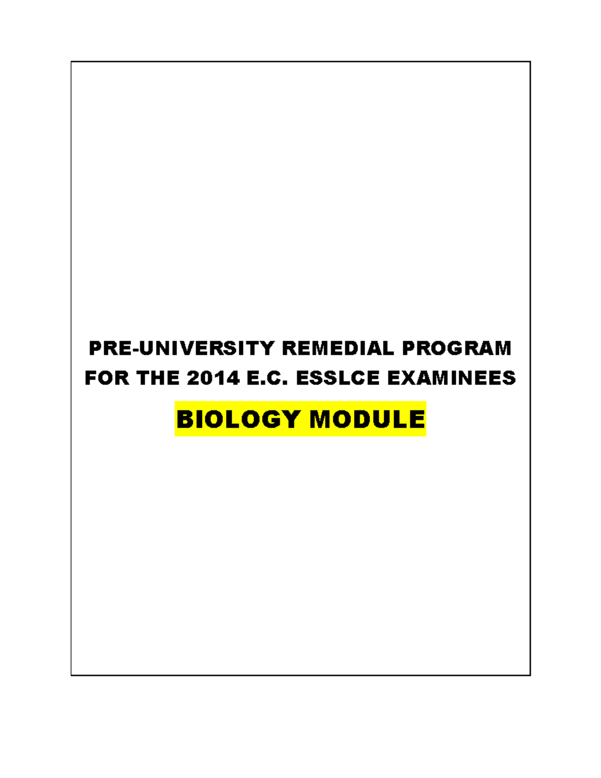 Biology Remedial Module - PRE-UNIVERSITY REMEDIAL PROGRAM FOR THE 2014 ...