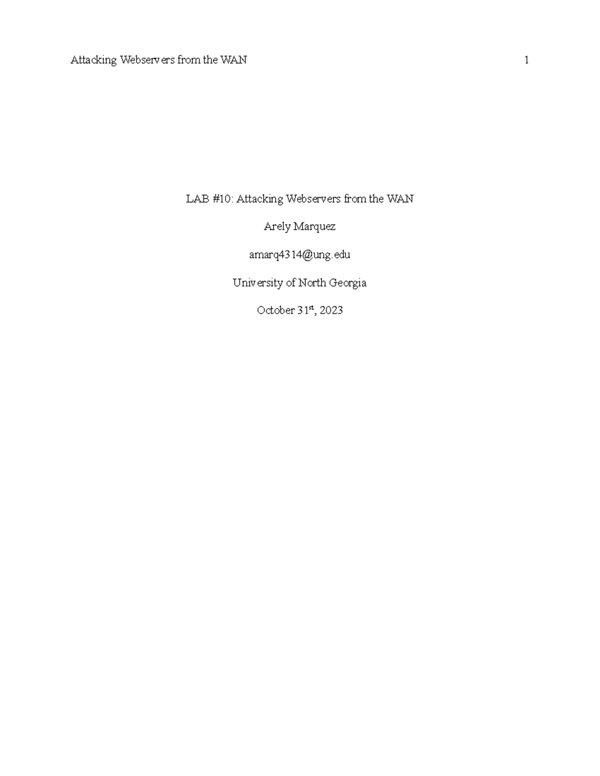 LAB #10 - InfoSec Lab - Attacking Webservers from the WAN 1 LAB #10: Attacking Webservers from ...