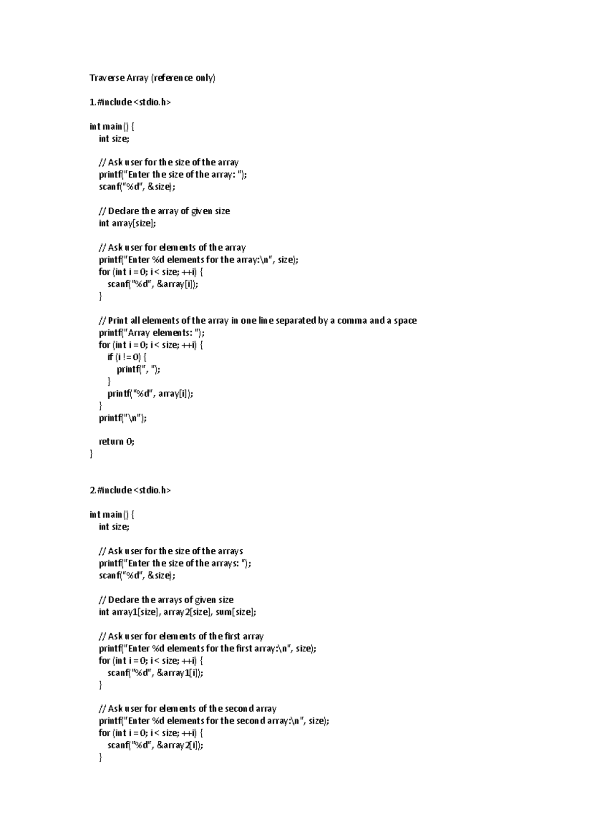 Traverse Array - #include int main() { int size; // Ask user for the size of the array - Studocu