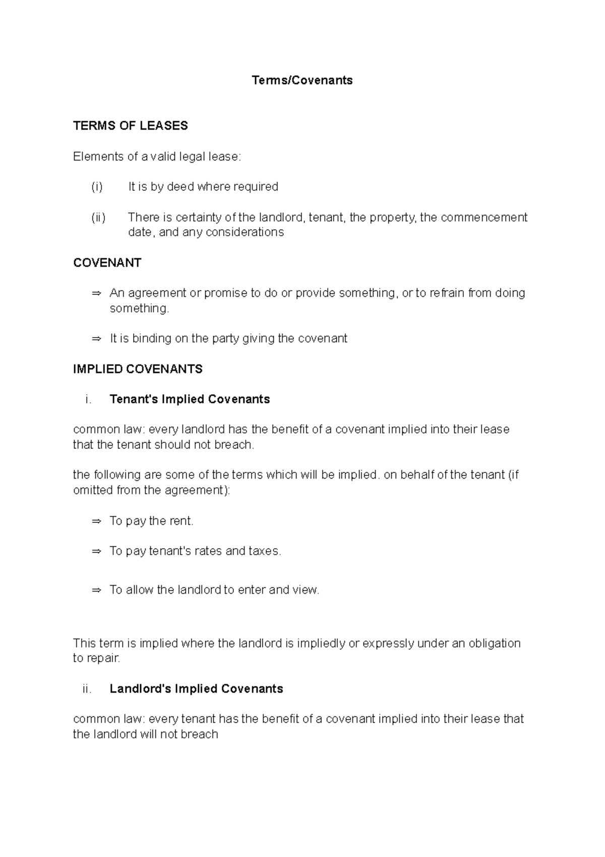 Terms/Covenants - Terms/Covenants TERMS OF LEASES Elements of a valid legal lease: (i) It is by ...