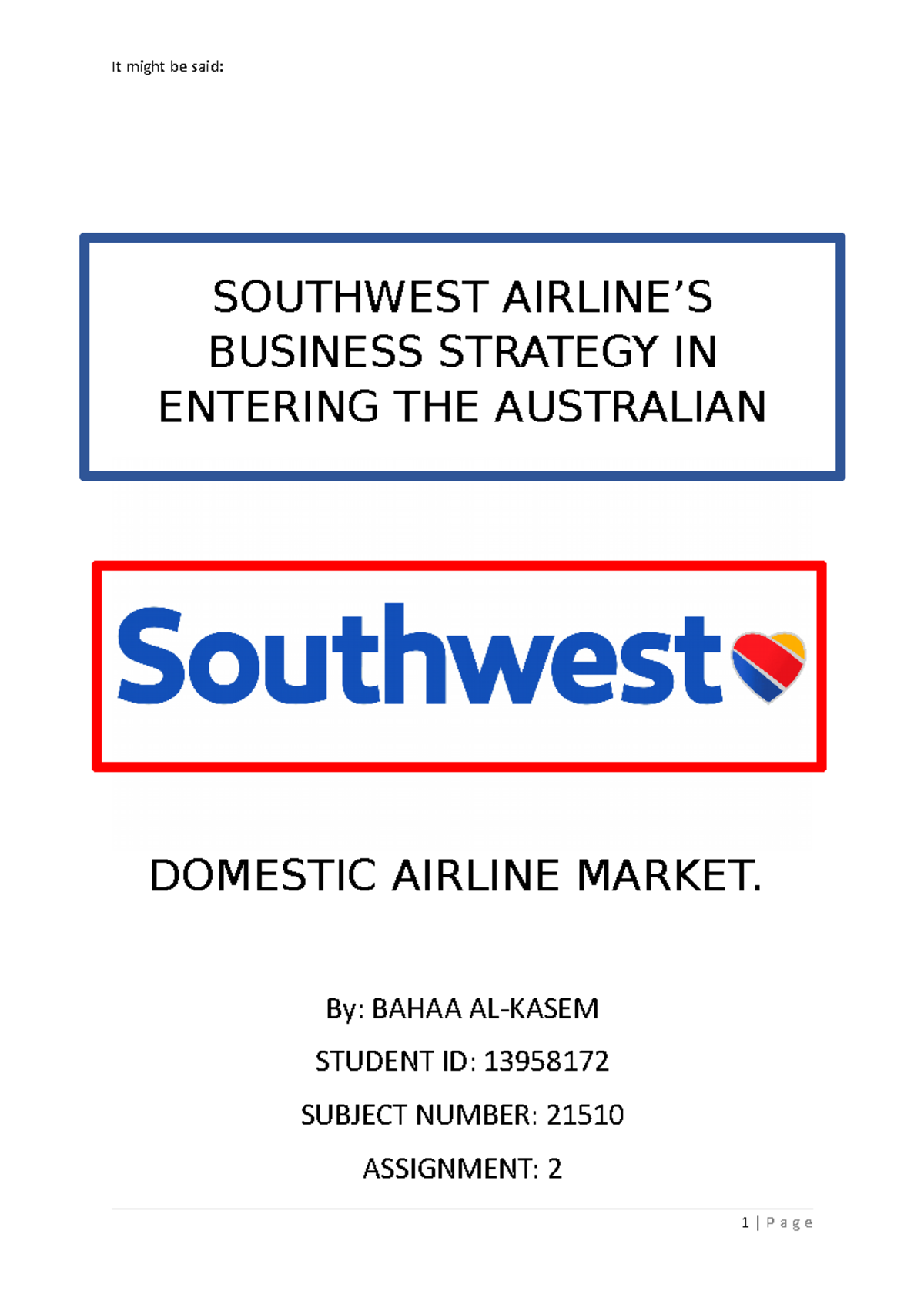 Southwest Airline Assignment - SOUTHWEST AIRLINE’S BUSINESS STRATEGY IN ...