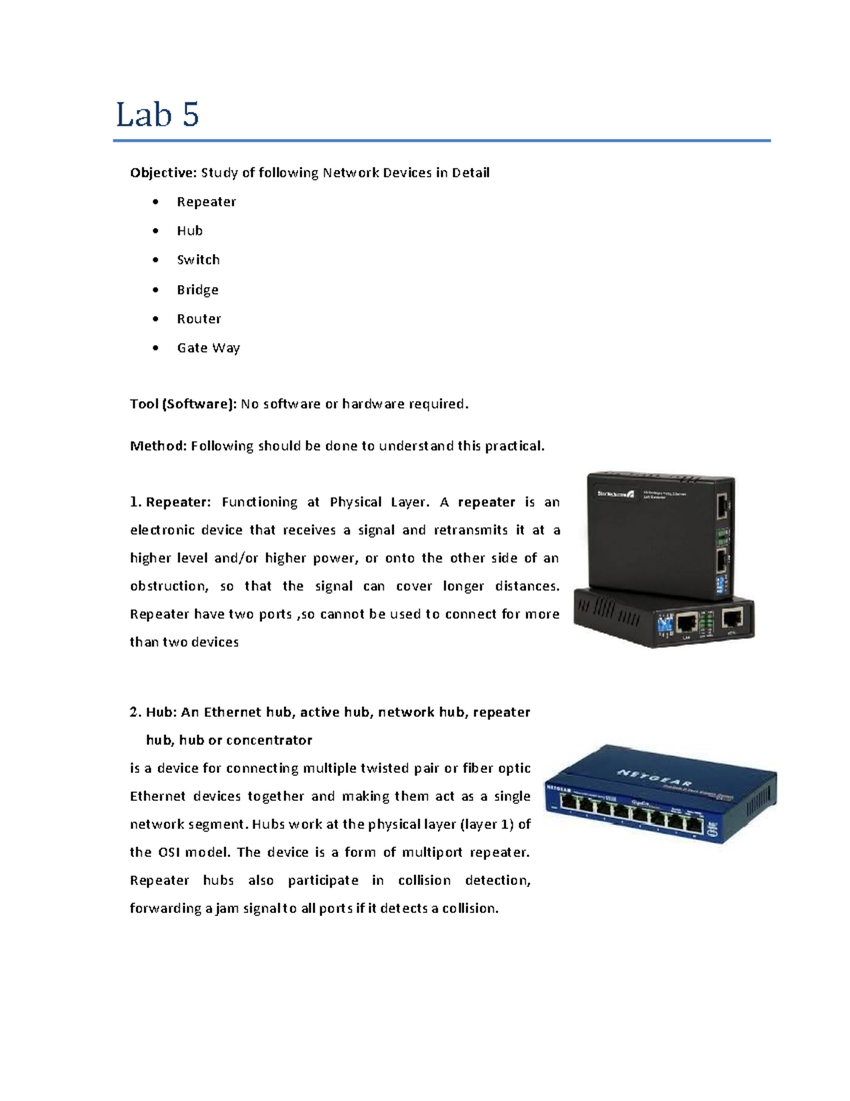 Cs610 - sjkxh - Lab 5 Objective: Study of following Network Devices in ...