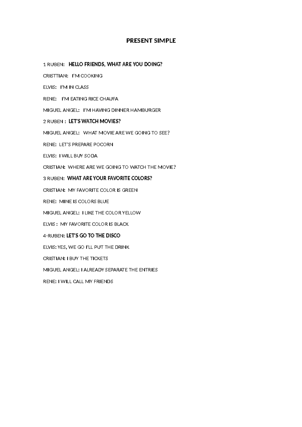 Present Simple - comunicación - PRESENT SIMPLE 1 RUBEN: HELLO FRIENDS ...