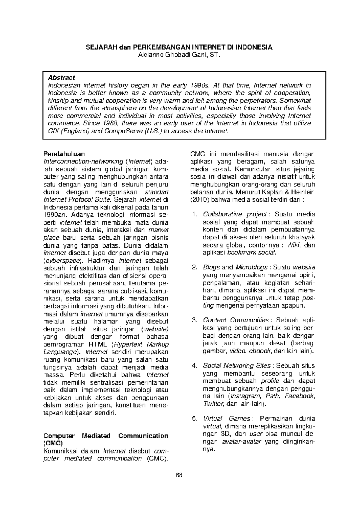 573 1077 1 SM - Teks Artikel Bahasa Indonesia XII IPA - SEJARAH dan PERKEMBANGAN INTERNET DI ...