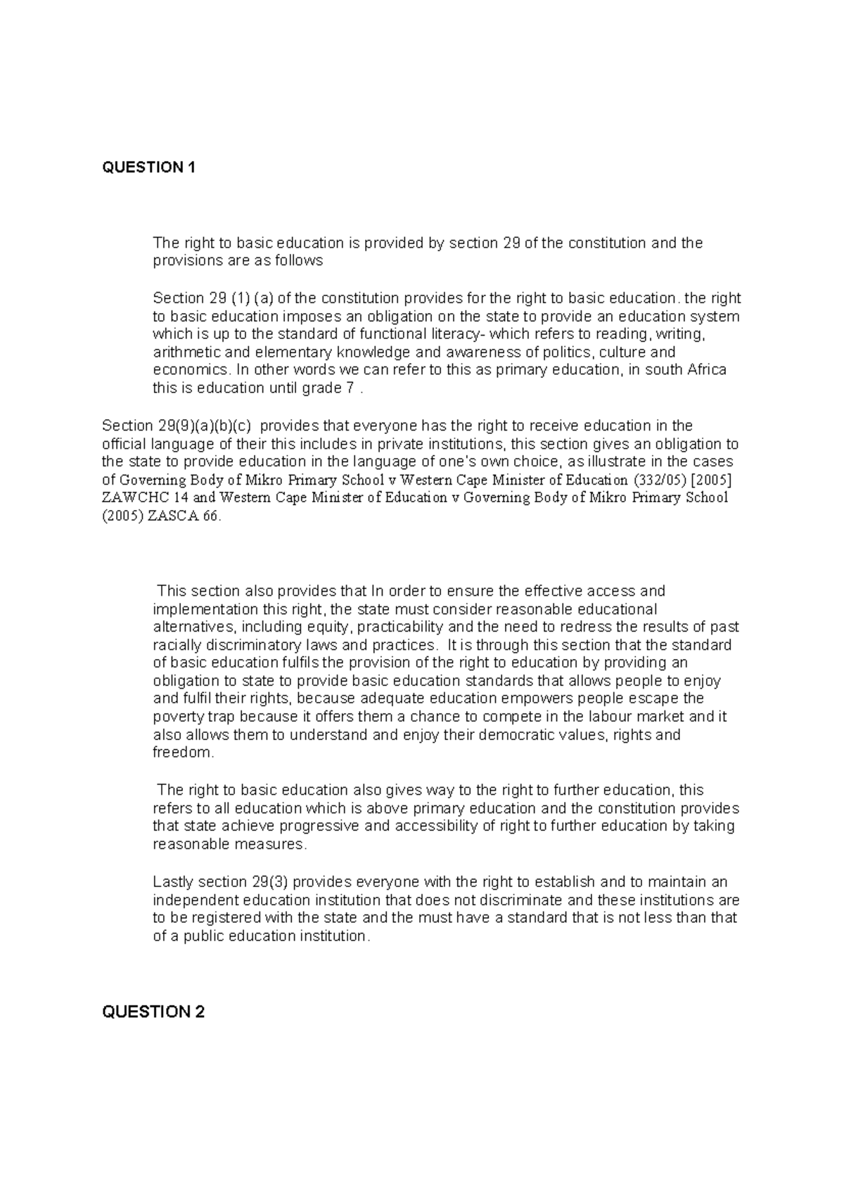 EDL3703 - summery - QUESTION 1 The right to basic education is provided ...