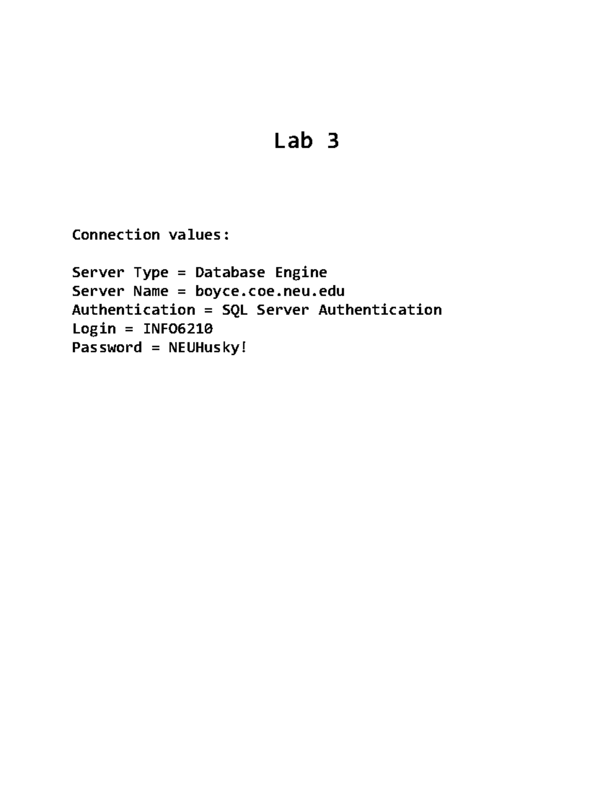 Lab 3p - ASSignment - Lab 3 Connection values: Server Type = Database Engine Server Name = - Studocu