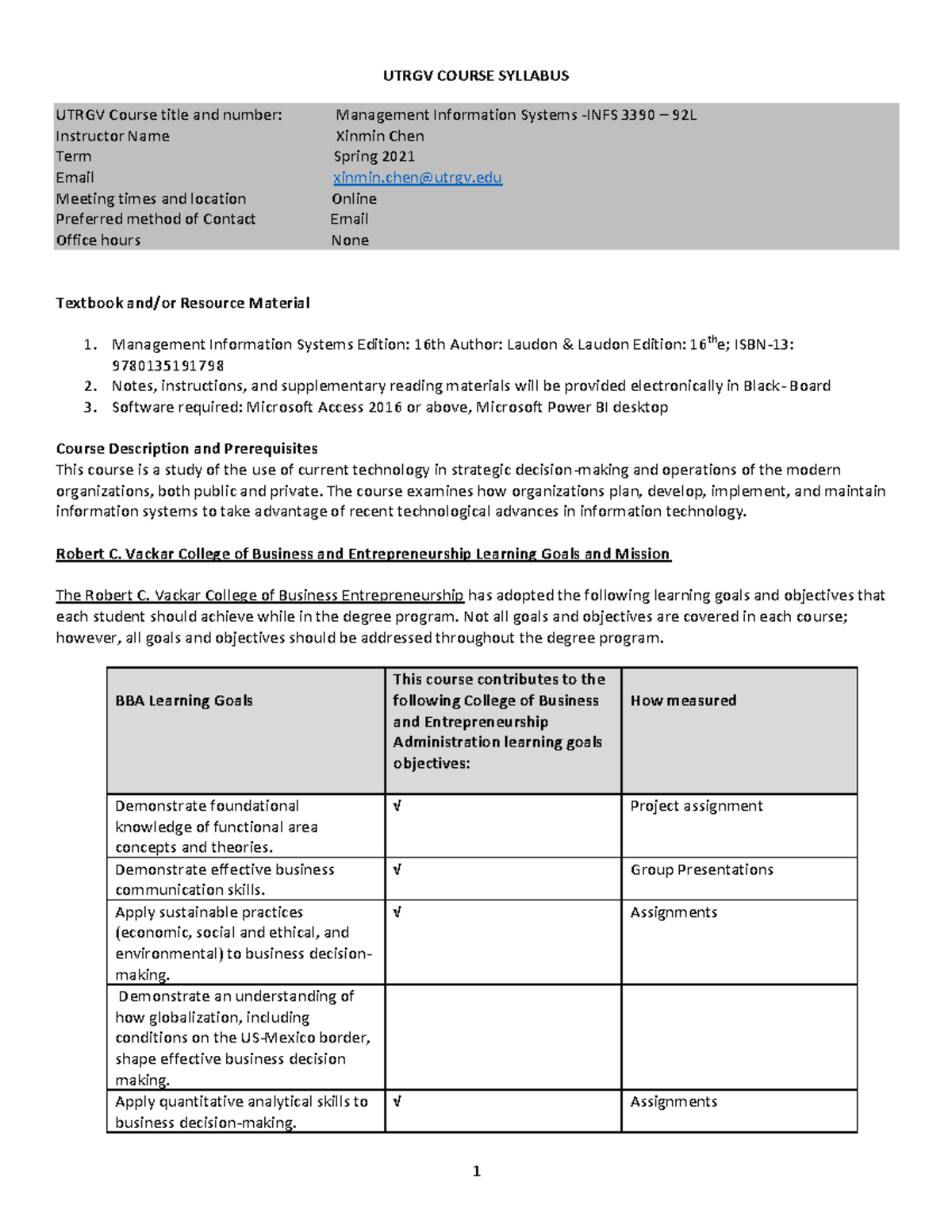 INFS 3390 Syllabus Spring 2021 - UTRGV COURSE SYLLABUS UTRGV Course title and number: Management ...