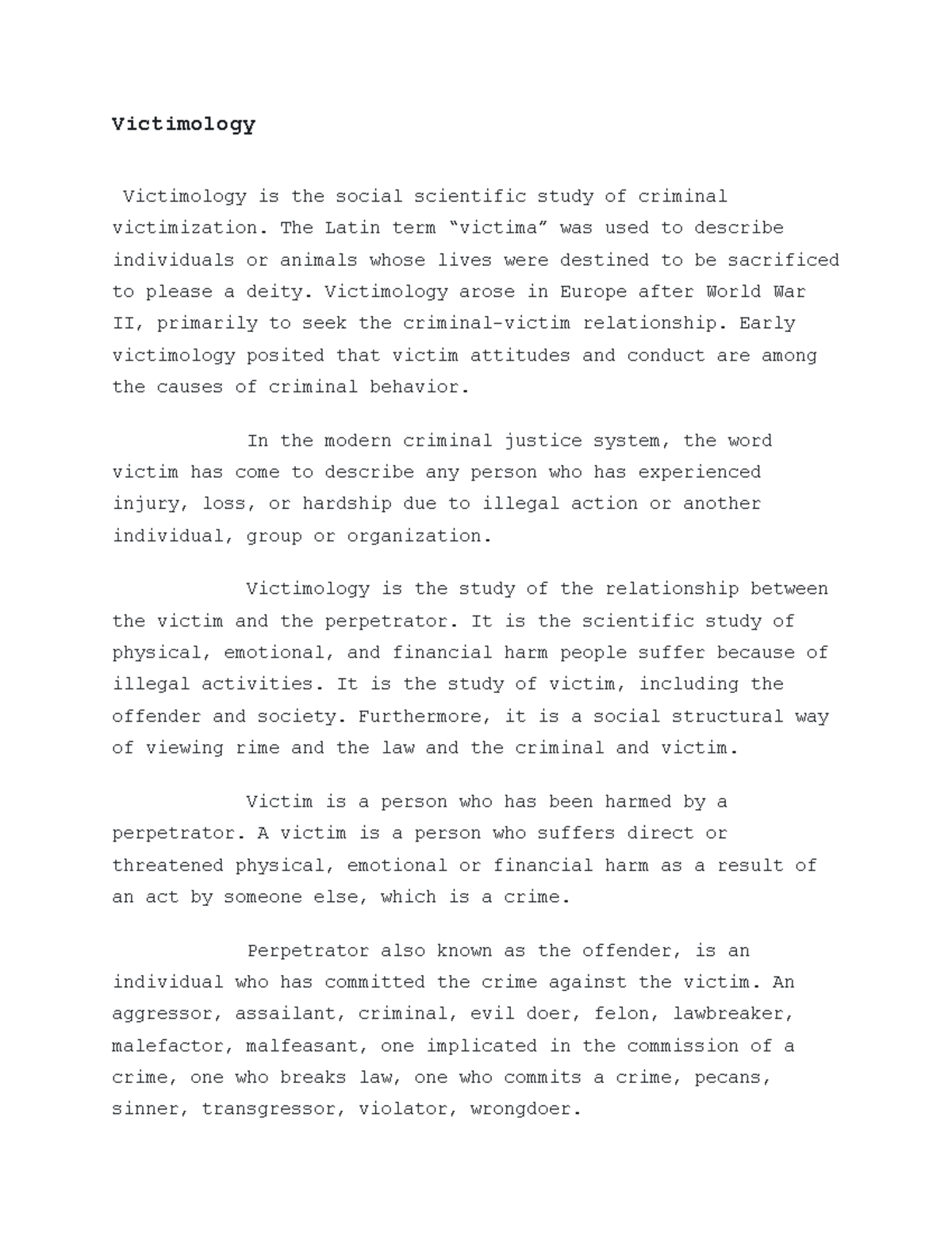 Week-13- Victimology - Victimology Victimology is the social scientific ...