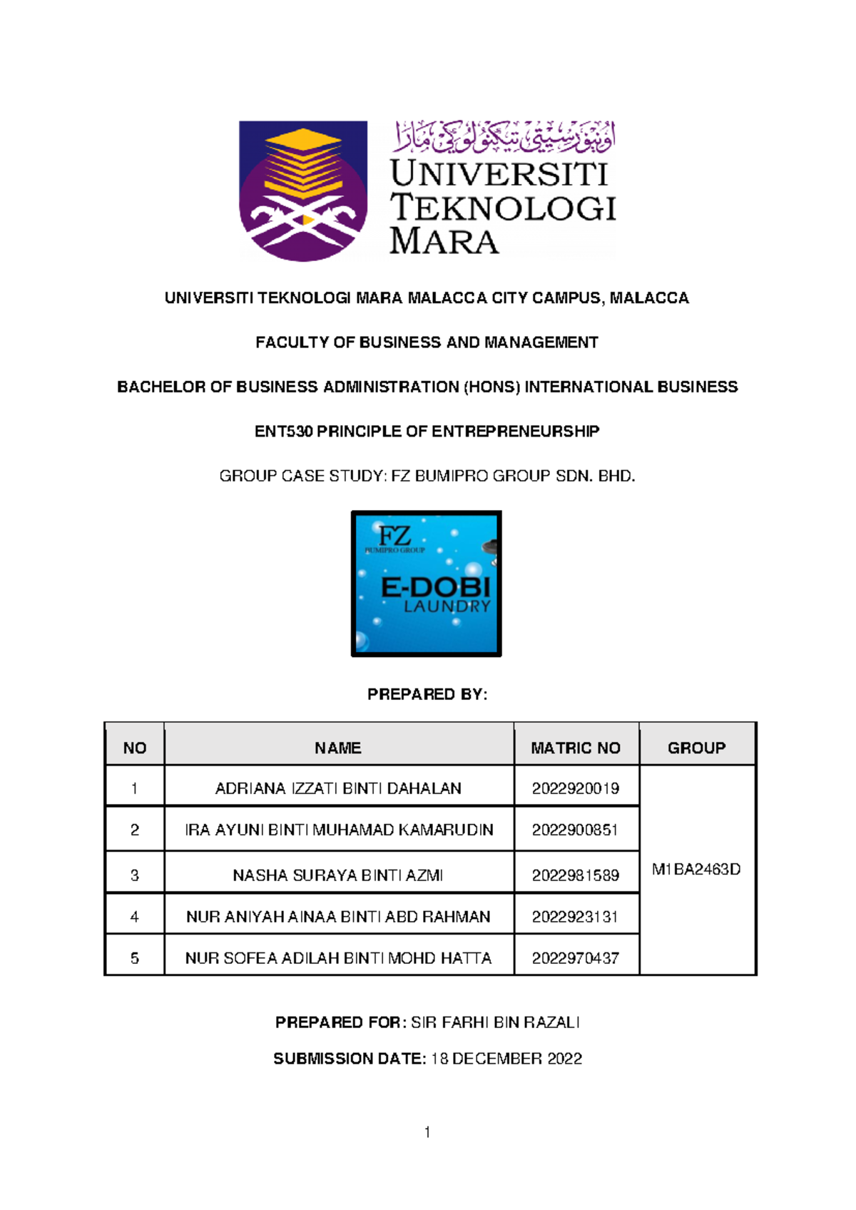 ENT 530 CASE StudY (FZ Bumipro E-DOBI Laundry) - UNIVERSITI TEKNOLOGI MARA MALACCA CITY CAMPUS ...