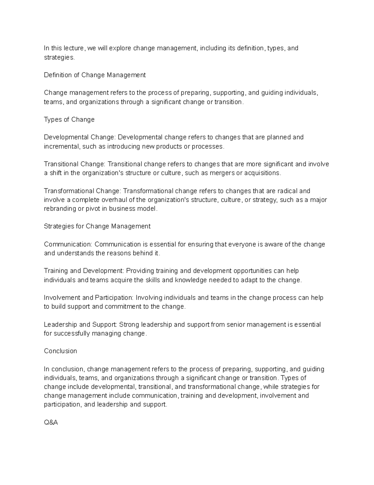 Lecture #24 Change Management - In this lecture, we will explore change ...