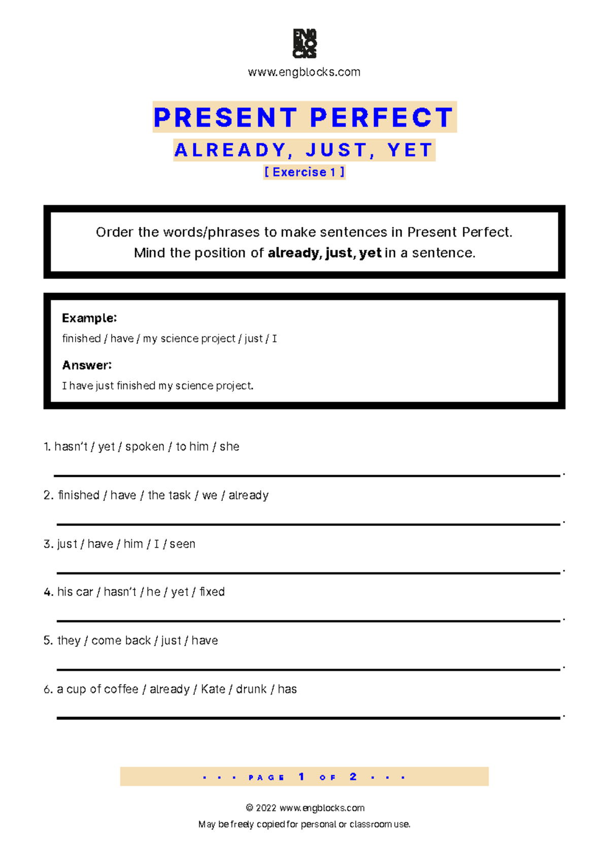 Present perfect already just yet - engb ocks P R E S E N T P E R F E C T A L R E A D Y , J U S T ...