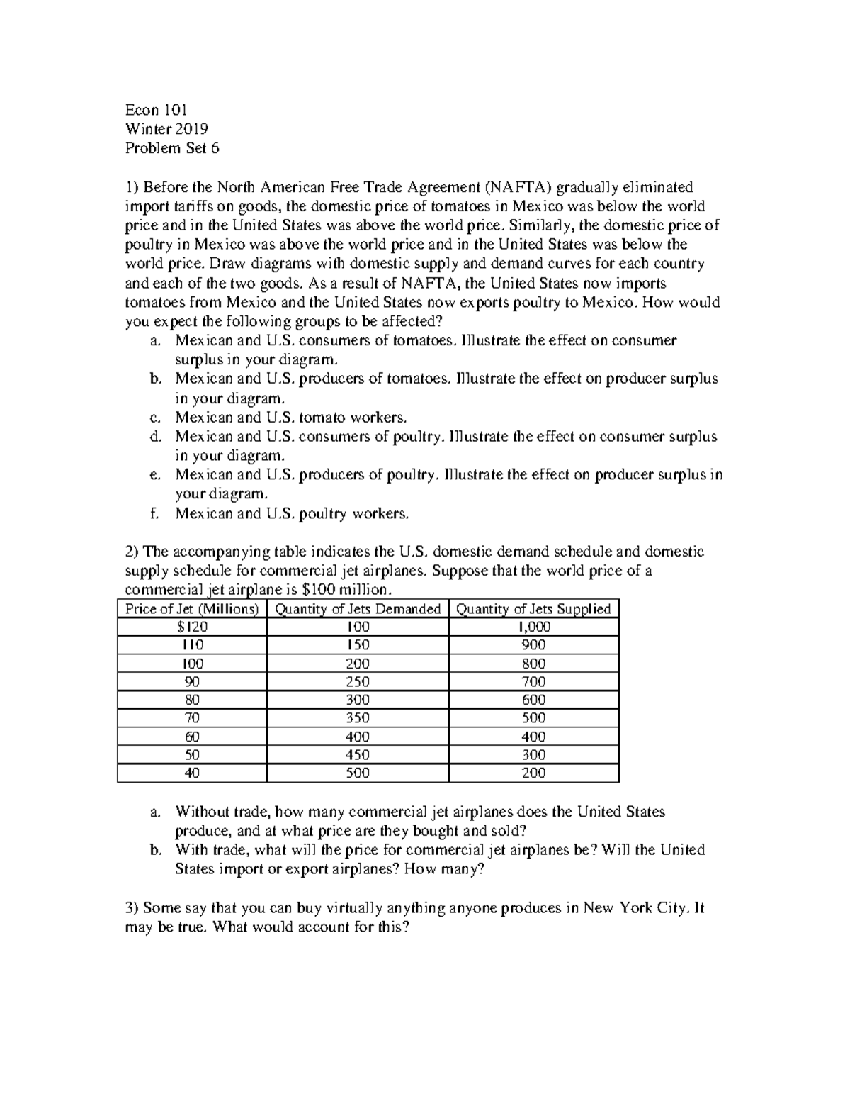 PS6 - Econ 101 - Econ 101 Problem Set Practice - Econ 101 Winter 2019 Problem Set 6 Before the ...