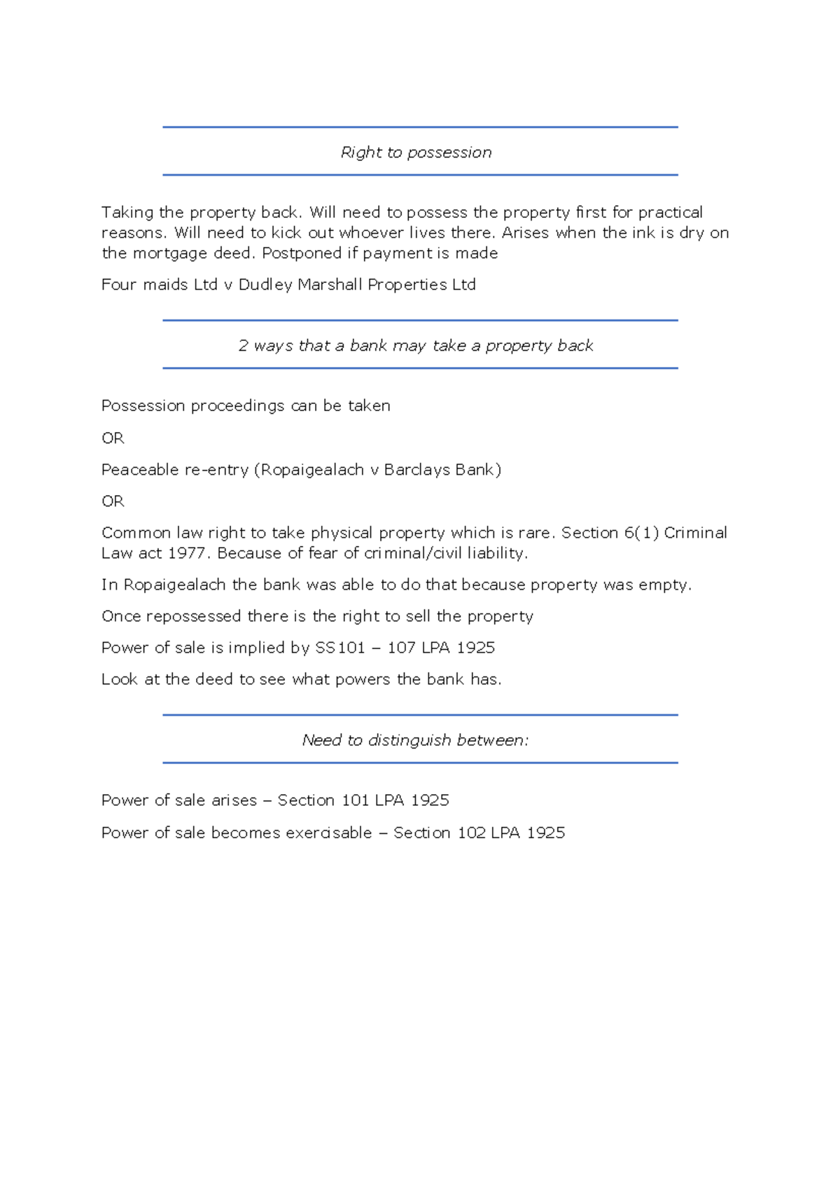 Right to possession - Right to possession Taking the property back ...