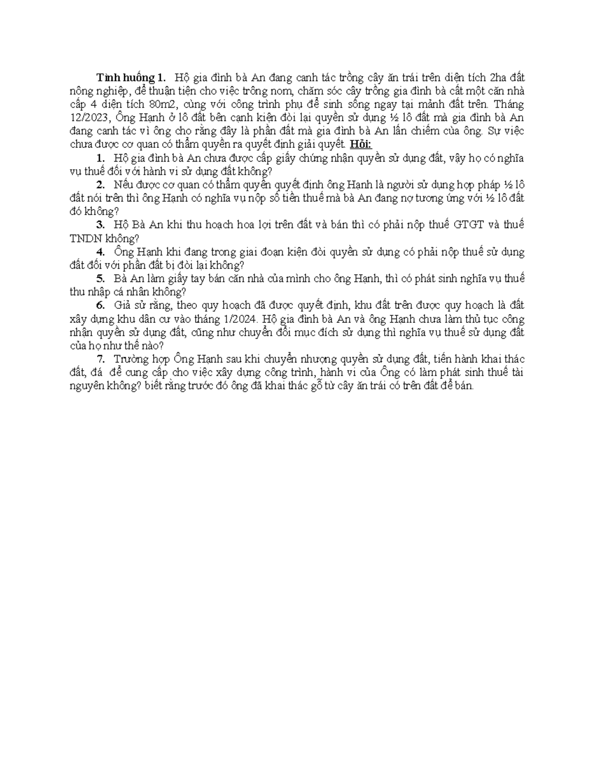 BT thue sdd - LUẬT TÀI CHÍNH CÔNG - Tình huống 1. Hộ gia đình bà An đang canh tác trồng cây ăn ...