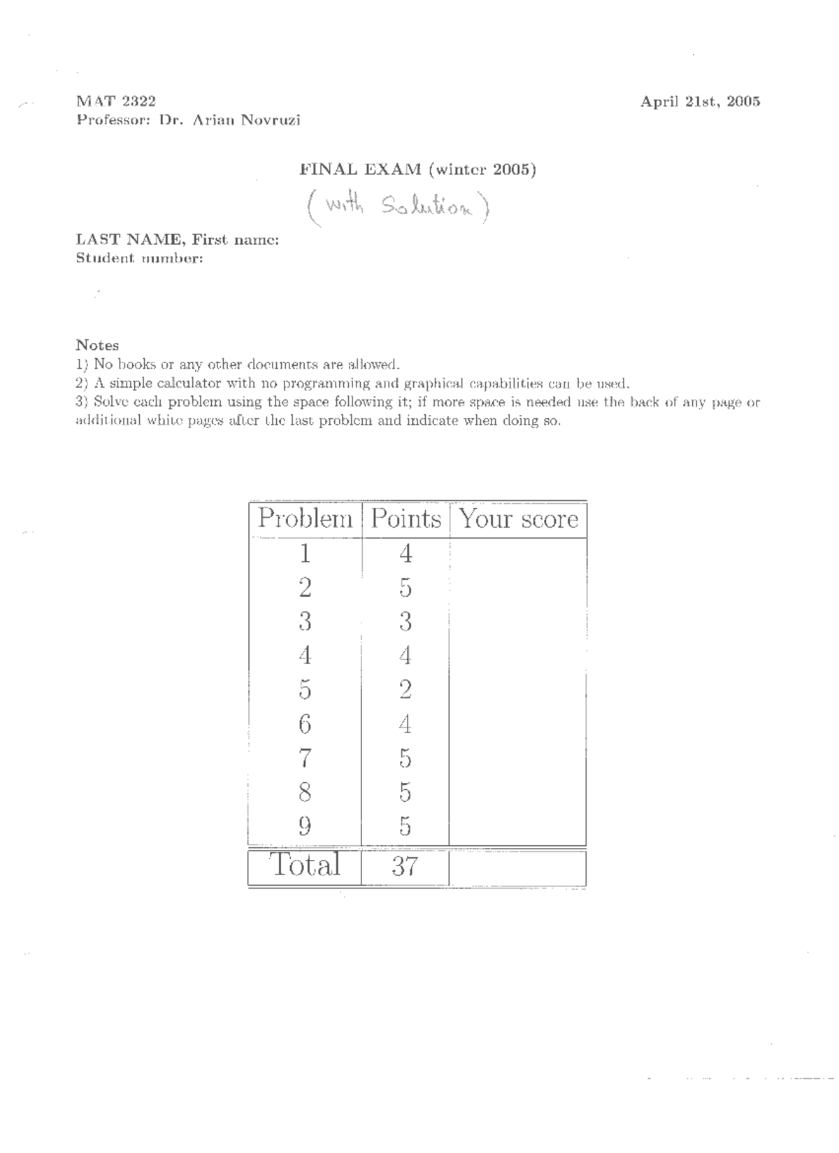 2005 1-mat2322-final+sol - April 21st, 2005 MAT 2322 Professor: Dr ...
