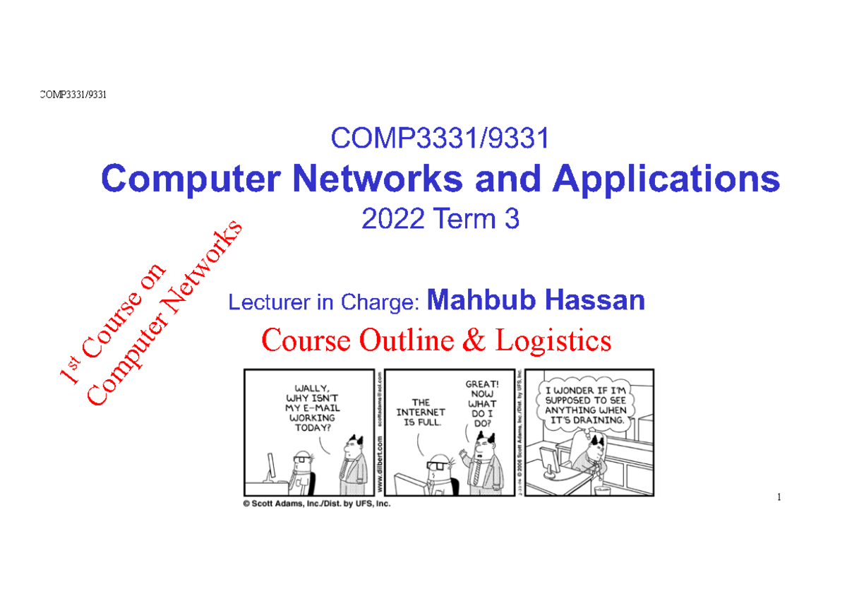 Course Introduction - Course Outline & Logistics COMP3331/ Computer Networks and Applications ...
