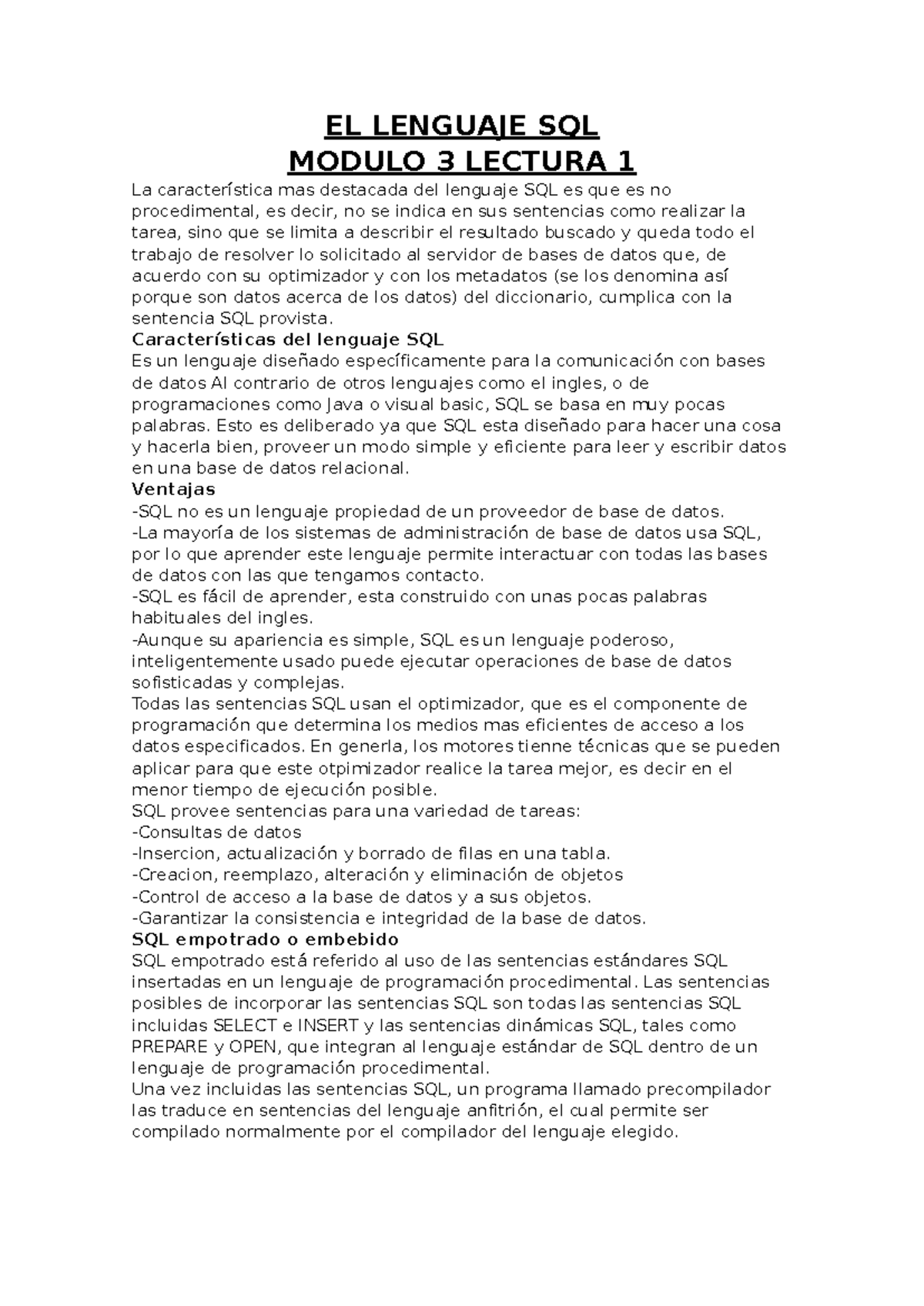 Modulo 3 y 4 - EL LENGUAJE SQL MODULO 3 LECTURA 1 La característica mas ...