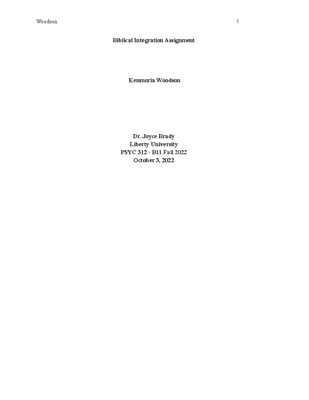 Biblical Integration - Joyce Brady Liberty University PSYC 312 - B11 ...