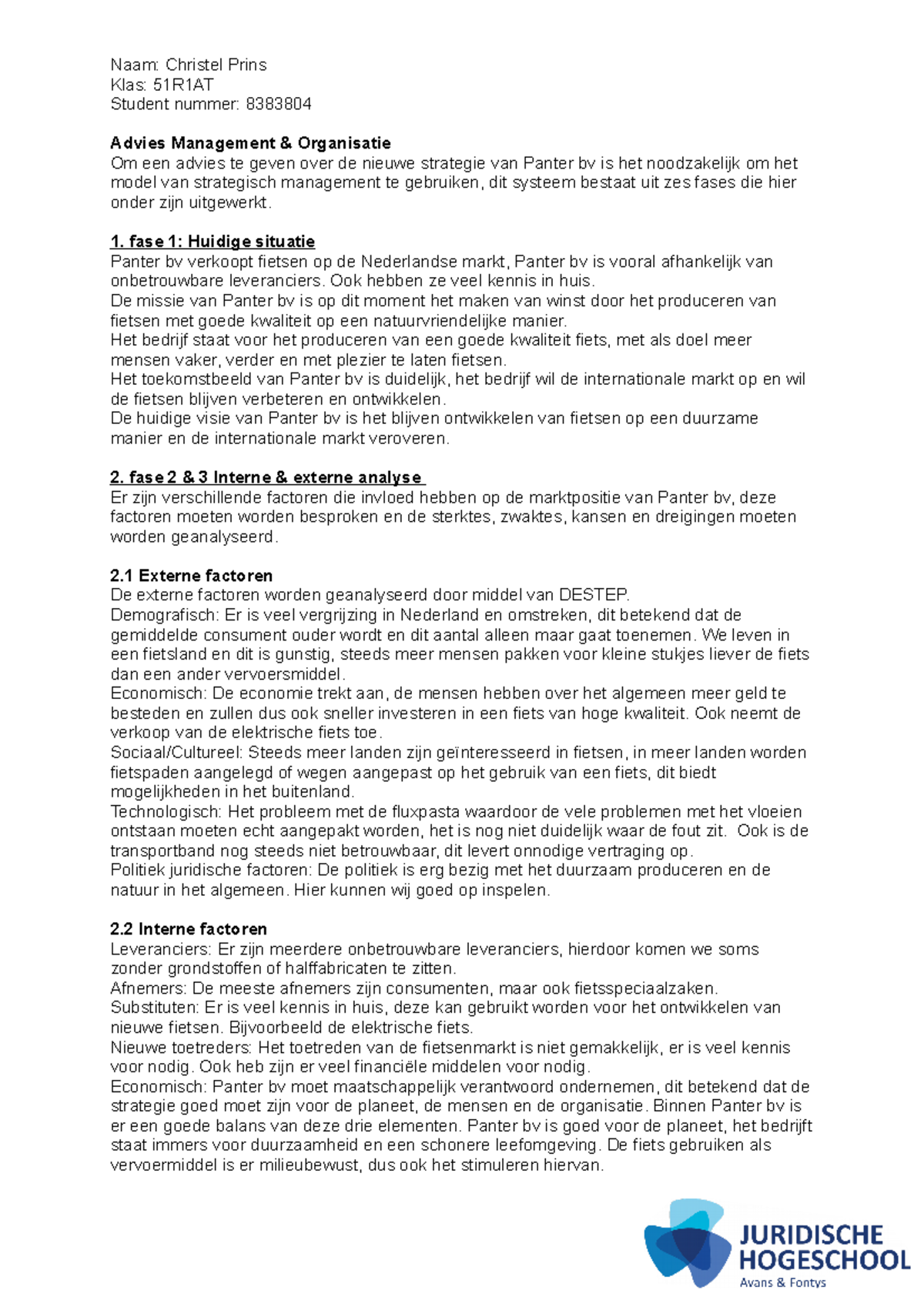 Advies M&O - HBO-rechten Juridische hogeschool - Naam: Christel Prins ...