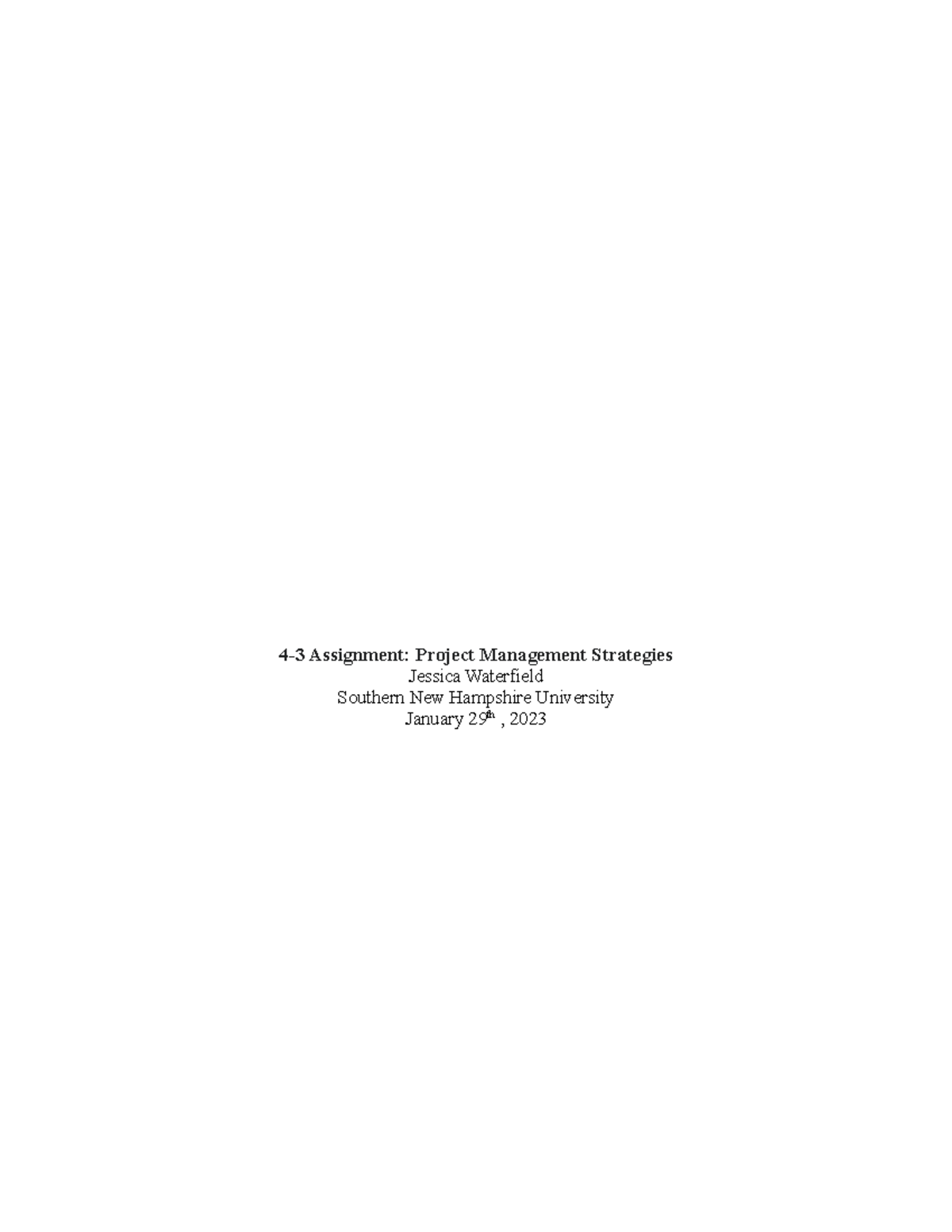 4-3 Assignment Project Management Strategies - Companies produce ...