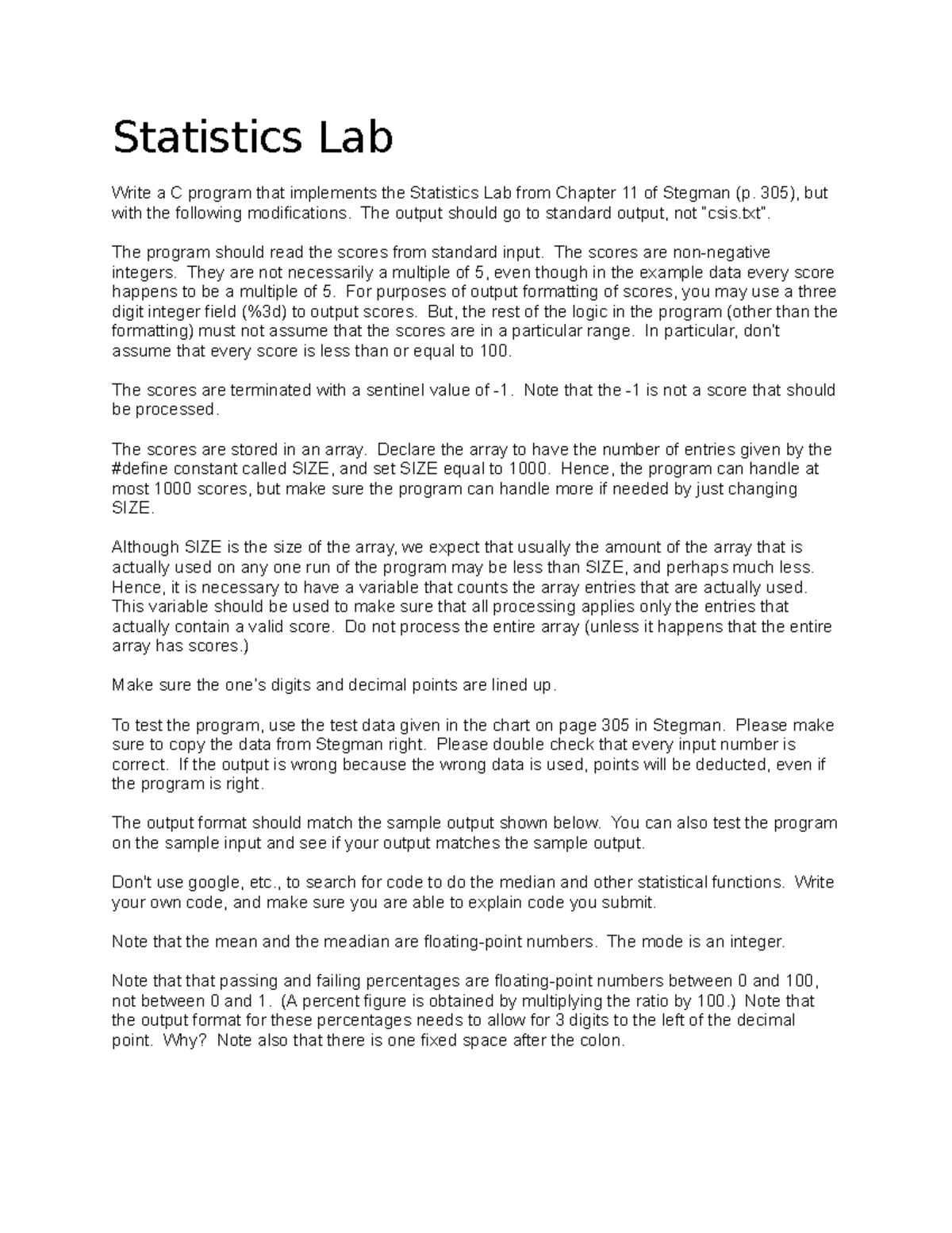 Statistics Lab final submission - Statistics Lab Write a C program that ...