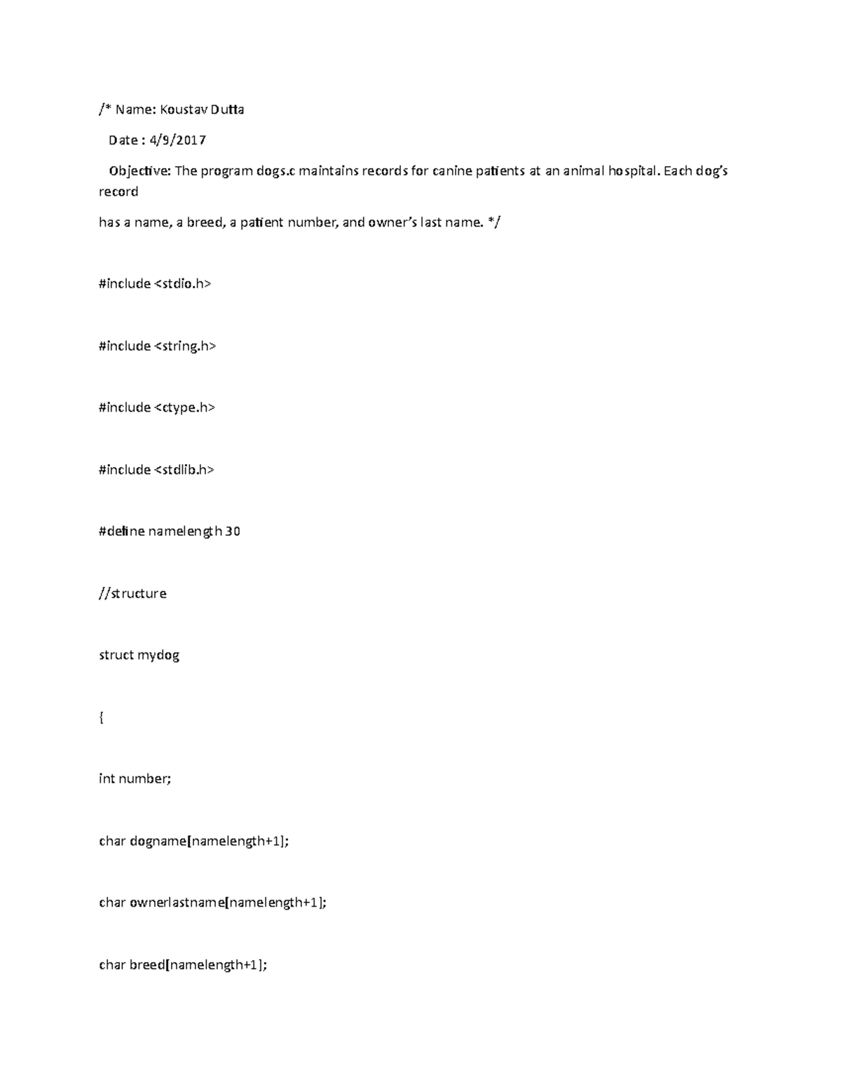 Dogs - Weekly Project code for C++. - /* Name: Koustav Dutta Date : 4/9 ...