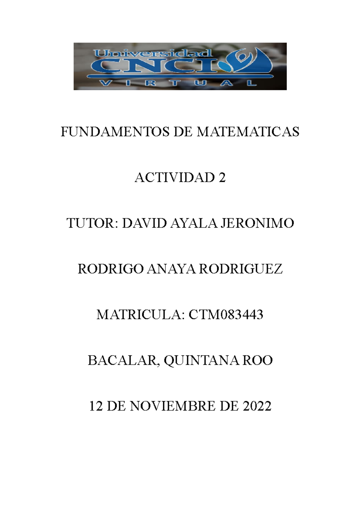 Fundamentos Matematicas Act 2 - FUNDAMENTOS DE MATEMATICAS ACTIVIDAD 2 ...