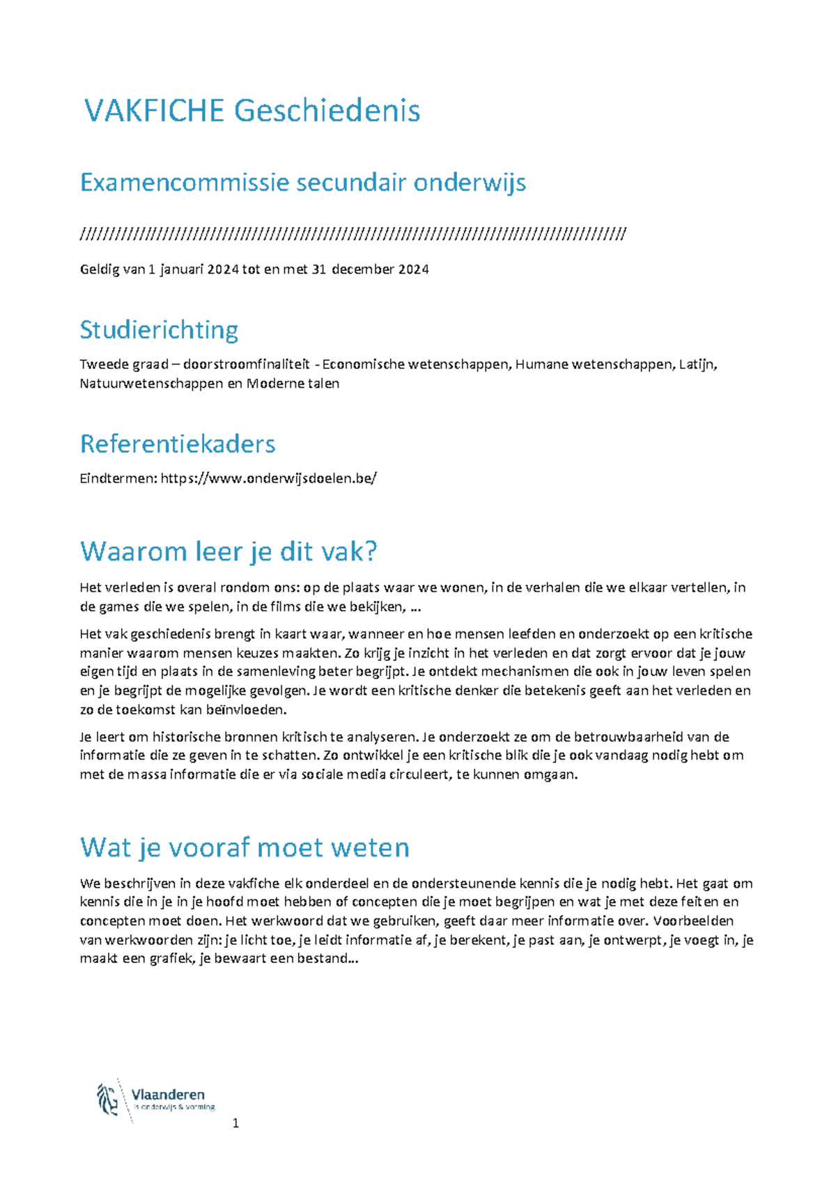Vakfiche 2D Geschiedenis 2024 3 - VAKFICHE Geschiedenis Examencommissie secundair onderwijs ...
