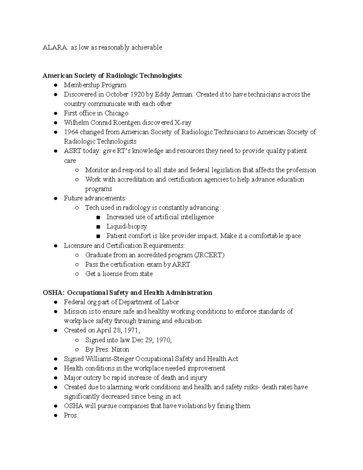 Radiology Organization Notes - ALARA: as low as reasonably achievable ...