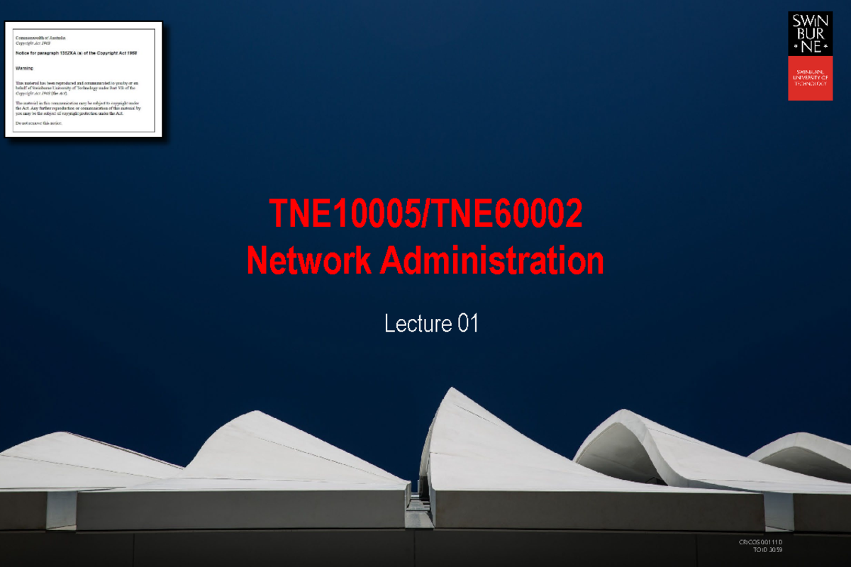 NALec 01Sem1-2022 - lecture - CRICOS 00111D TOID 3059 TNE10005/TNE ...