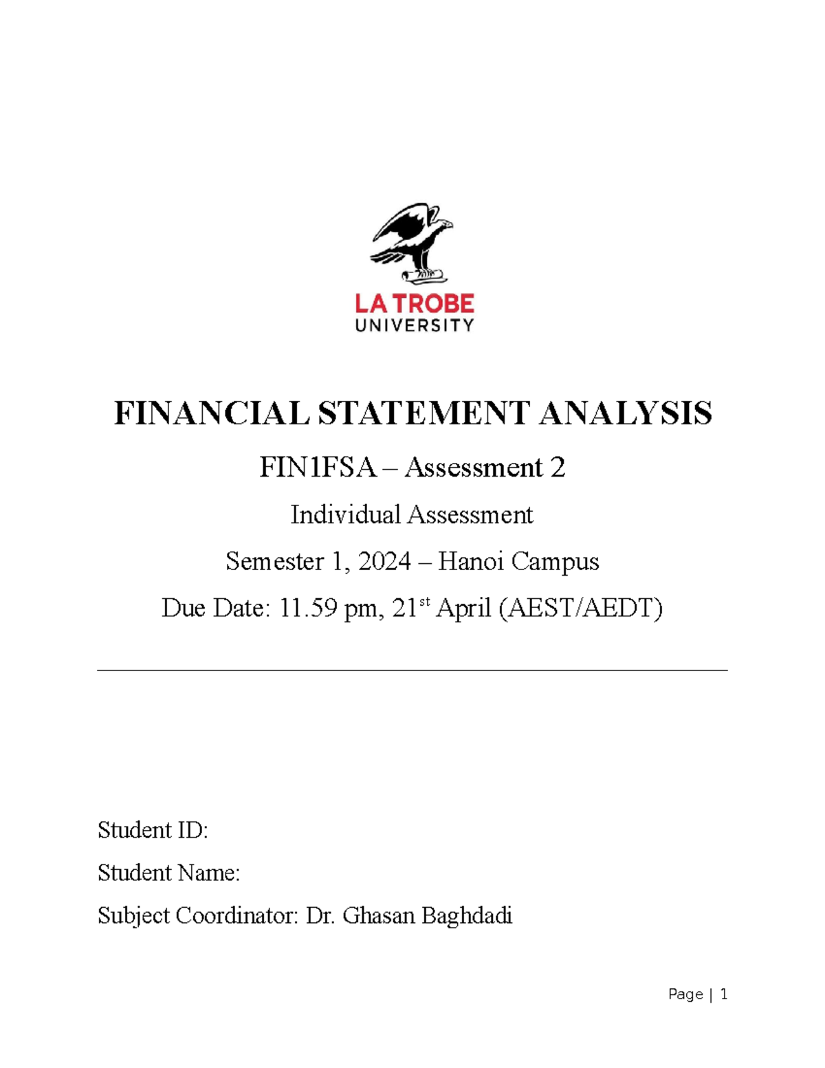 Asm 2 FSA - FINANCIAL STATEMENT ANALYSIS FIN1FSA – Assessment 2 Individual Assessment Semester 1 ...