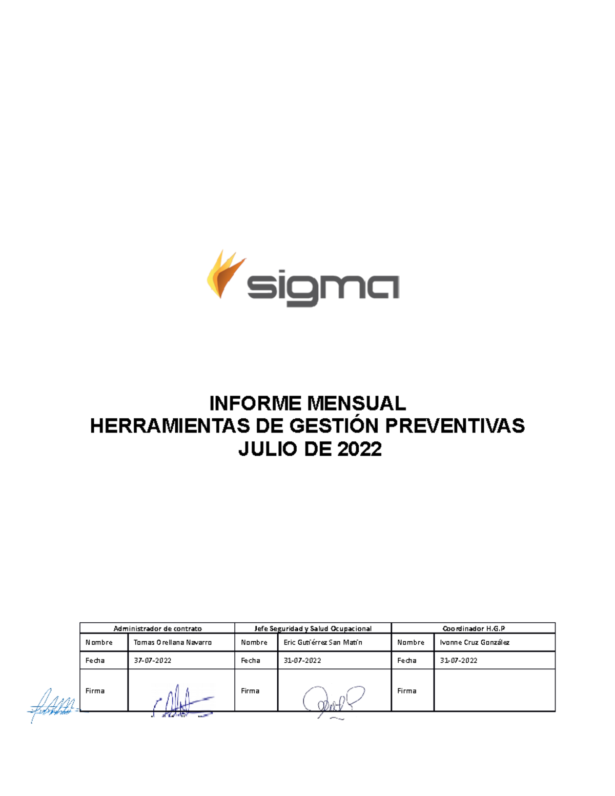 Informe Mensual SGHP Julio 2022 Sigma - INFORME MENSUAL HERRAMIENTAS DE ...
