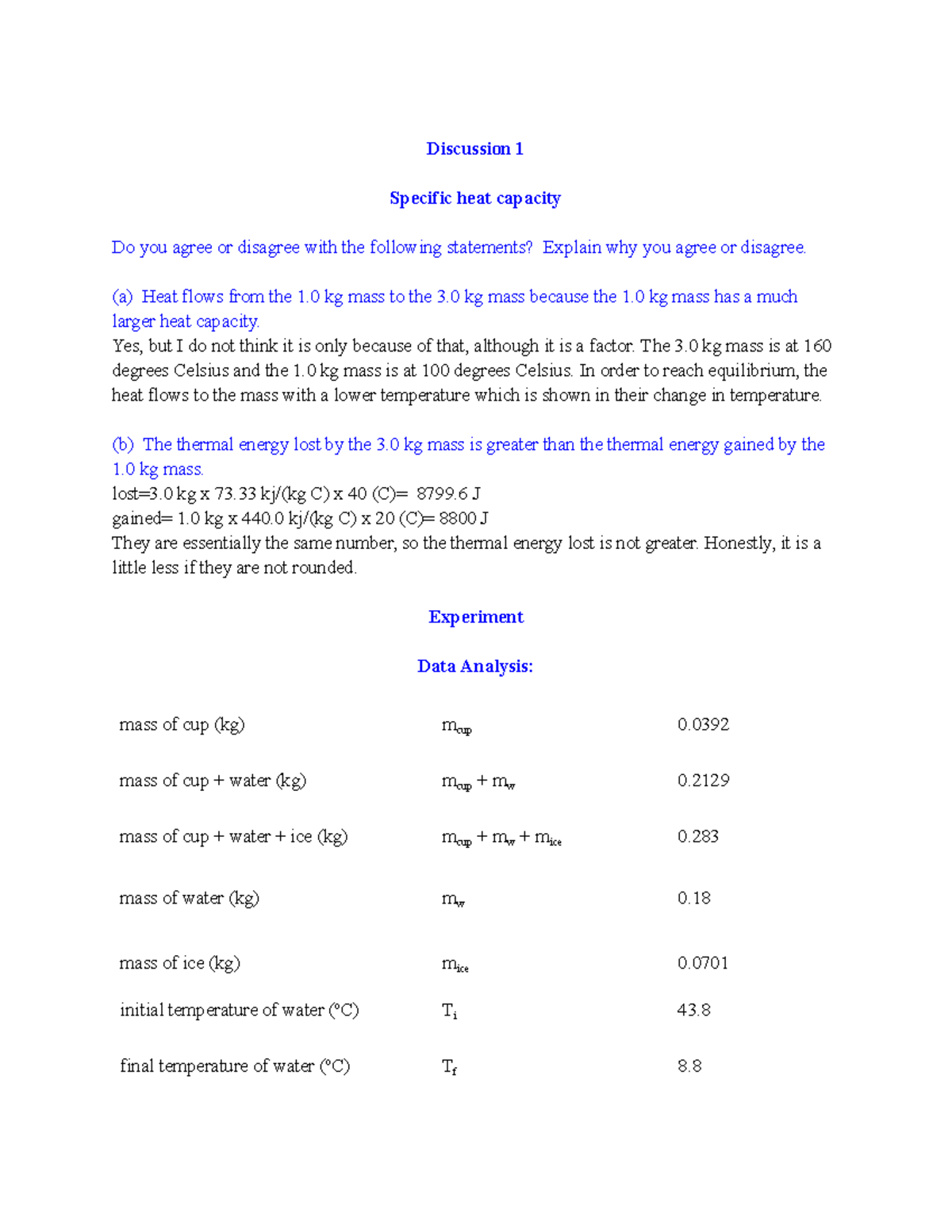 Lab9 - ertyui - Discussion 1 Specific heat capacity Do you agree or ...