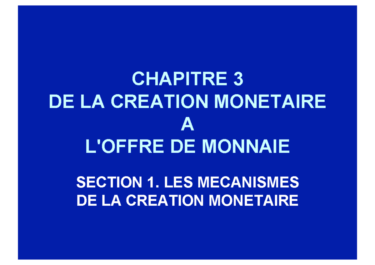 Chapitre 3L2 - pdf prof - CHAPITRE 3 DE LA CREATION MONETAIRE A L'OFFRE ...