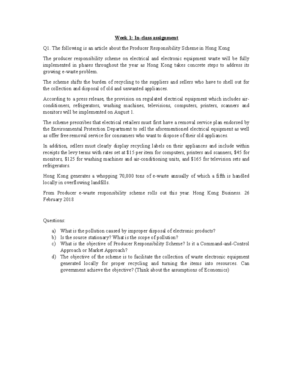 Lesson 1 in class assignment 21-22A - Week 1: In-class assignment Q1. The following is an ...