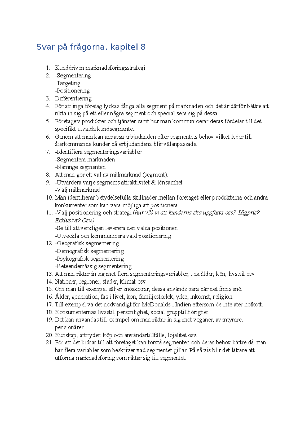 Svar på frågorna, kapitel 8 - Svar på frågorna, kapitel 8 Kunddriven ...