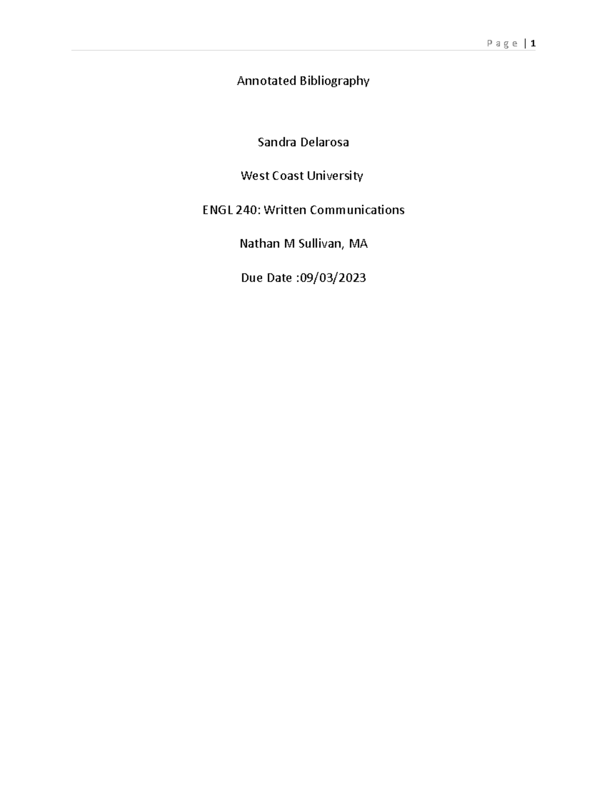 Annotated Bibliography - Annotated Bibliography Sandra Delarosa West ...