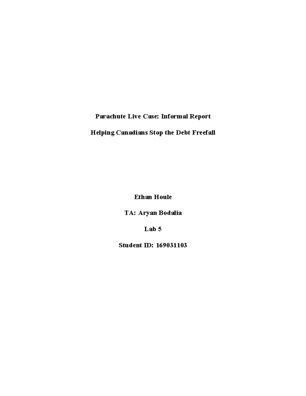 Live Case Informal Report Final Draft Ethan Houle - Parachute Live Case ...
