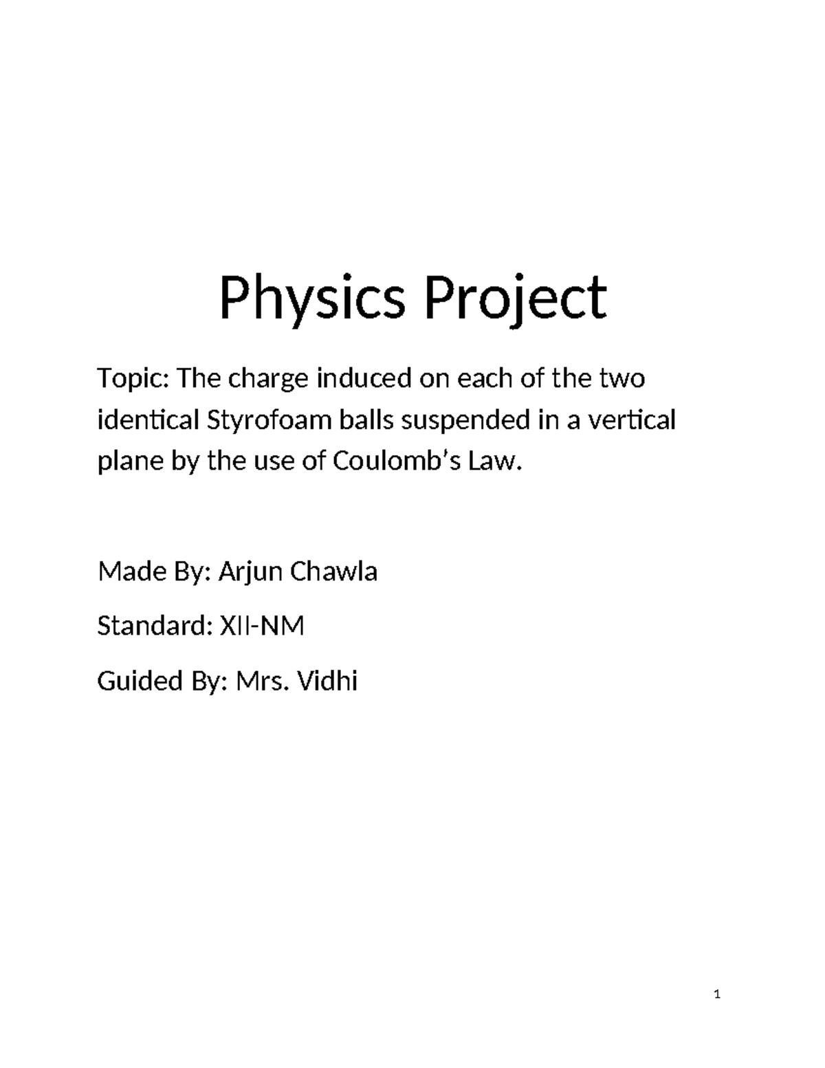 Class xii physics project pith ball - Physics Project Topic: The charge ...