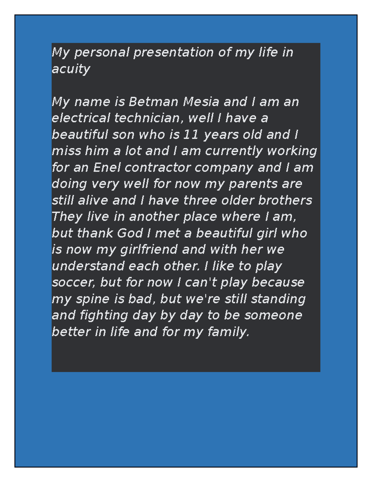 My personal presentation of my life in acuity - My personal ...