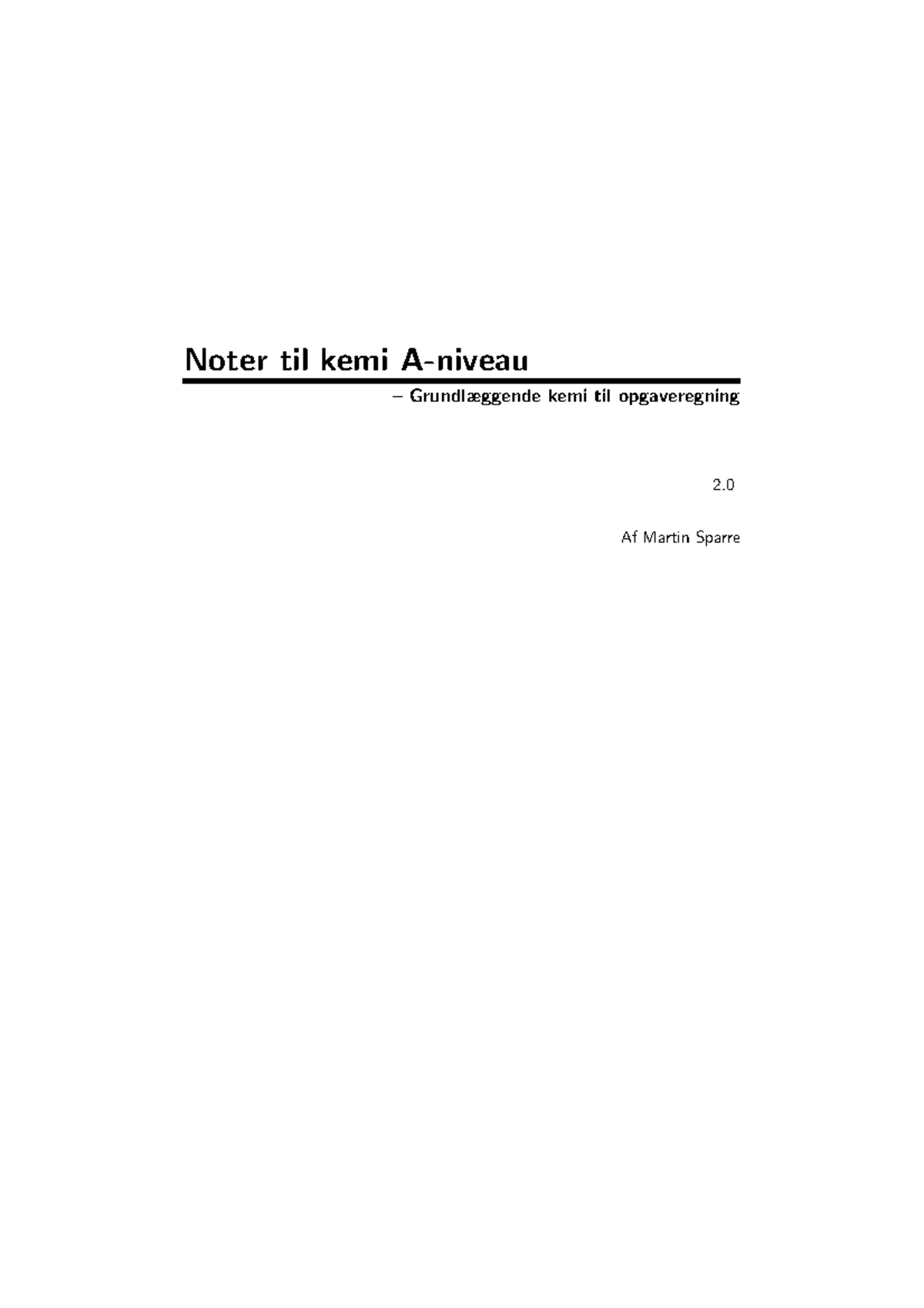 Keminoter for kemi A - Noter til kemi A-niveau – Grundlæggende kemi til opgaveregning 2. Af ...