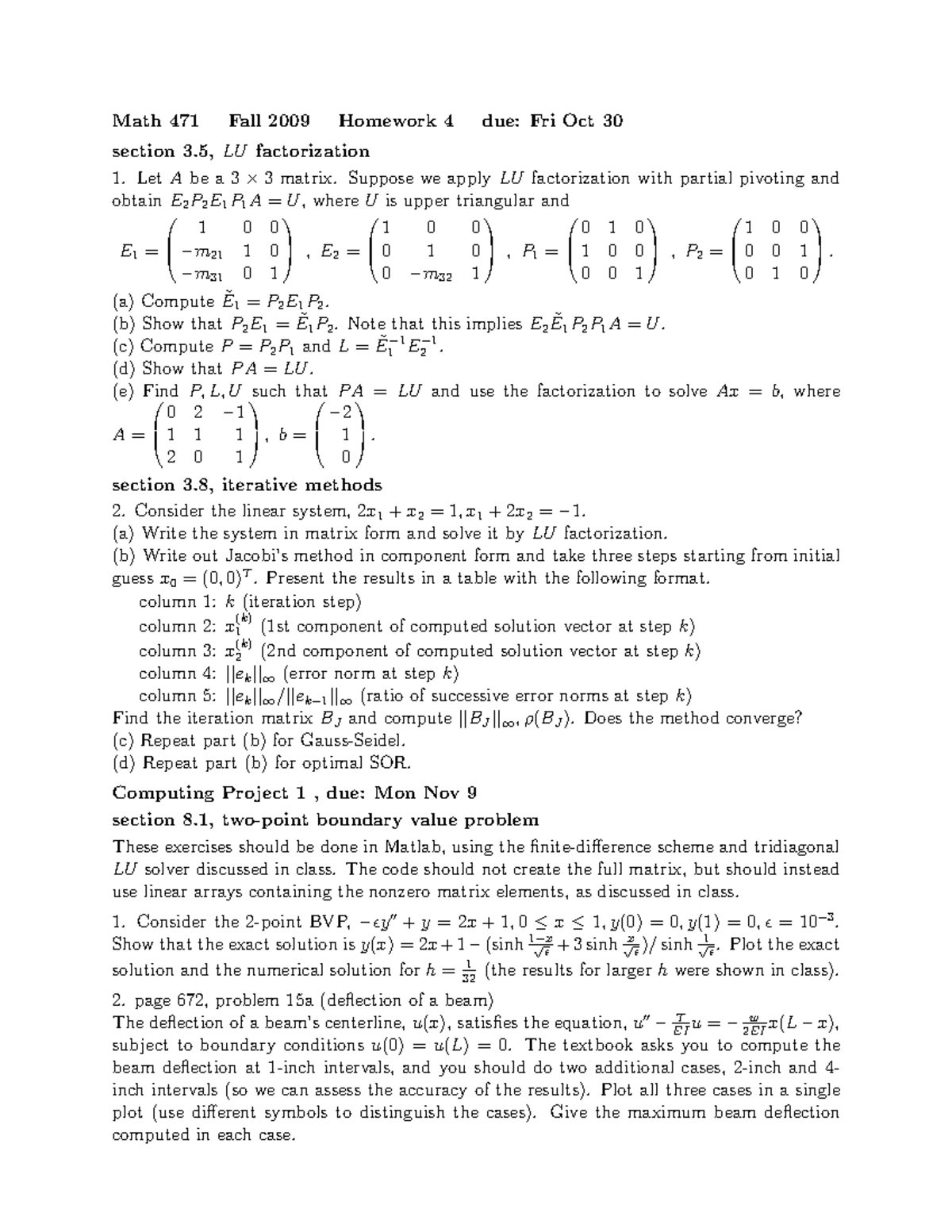Math471 hw4 Fall 2009 Numerical Methods Section 002 - Math 471 Fall 2009 Homework 4 due: Fri Oct ...