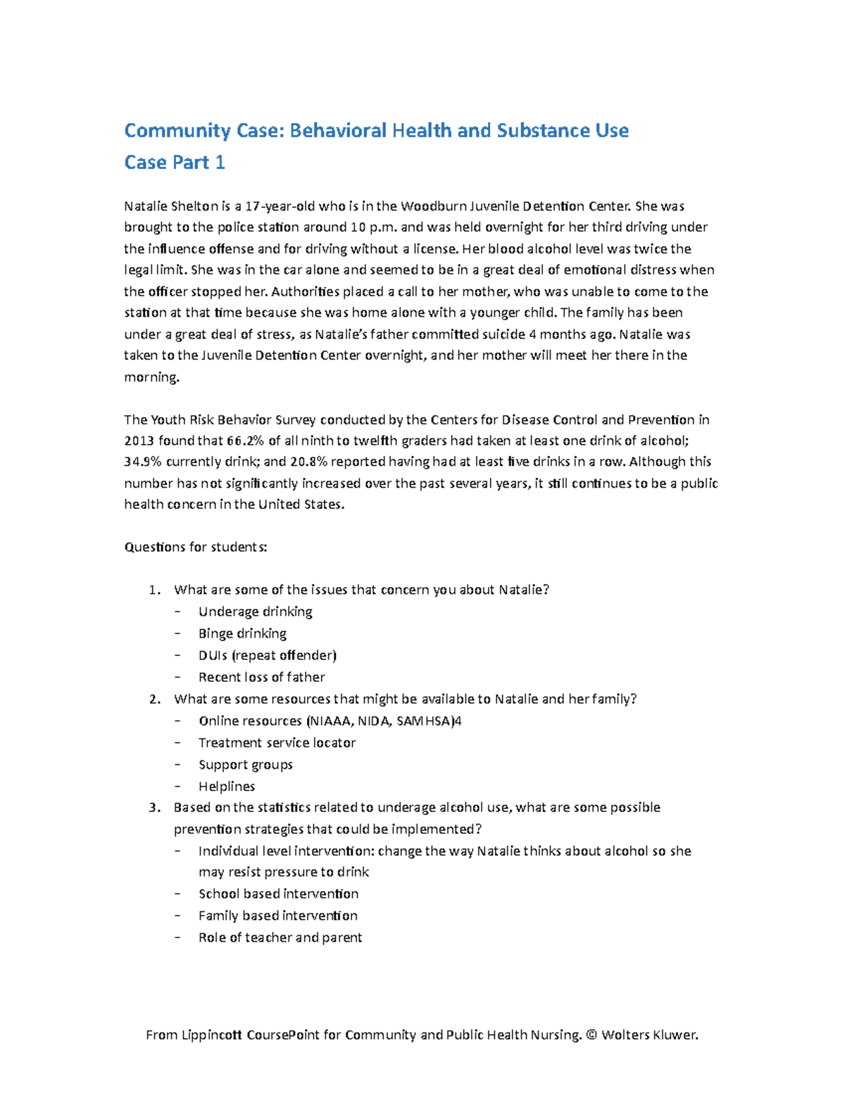 Community Behavioral Substance Case Study - Community Case: Behavioral ...