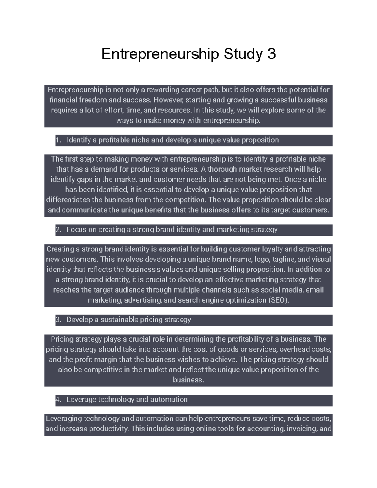 Entrepreneurship study 3 - However, starting and growing a successful ...