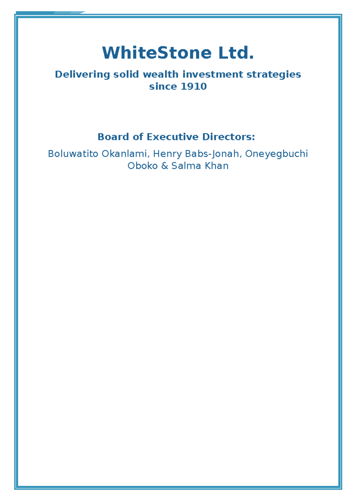 Investment management Group 20 - WhiteStone Ltd. Delivering solid ...