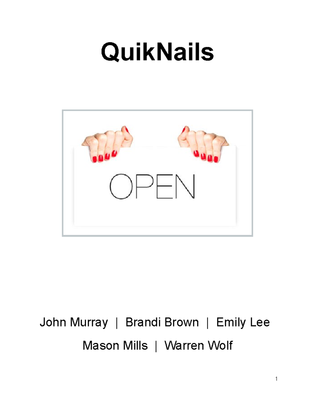 MGMT Quik Nails Group Feasibility Analysis Final - QuikNails John ...
