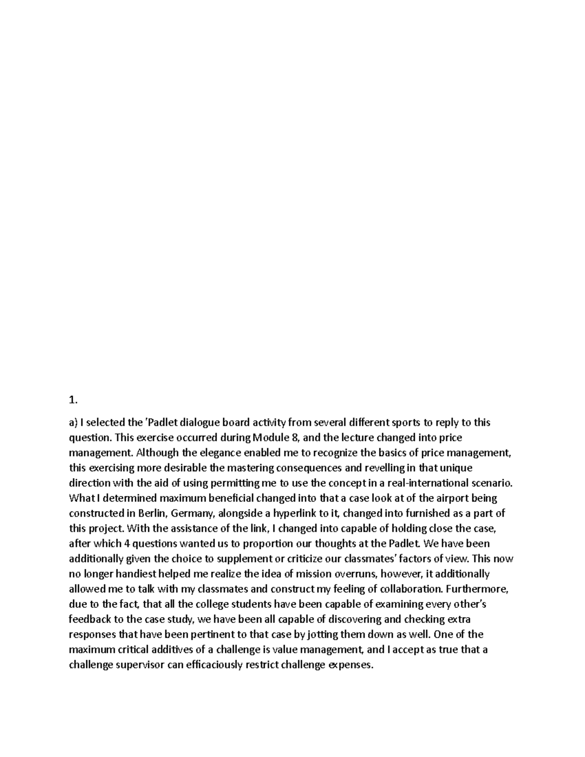 Final assignment - 1. a) I selected the 'Padlet dialogue board activity ...