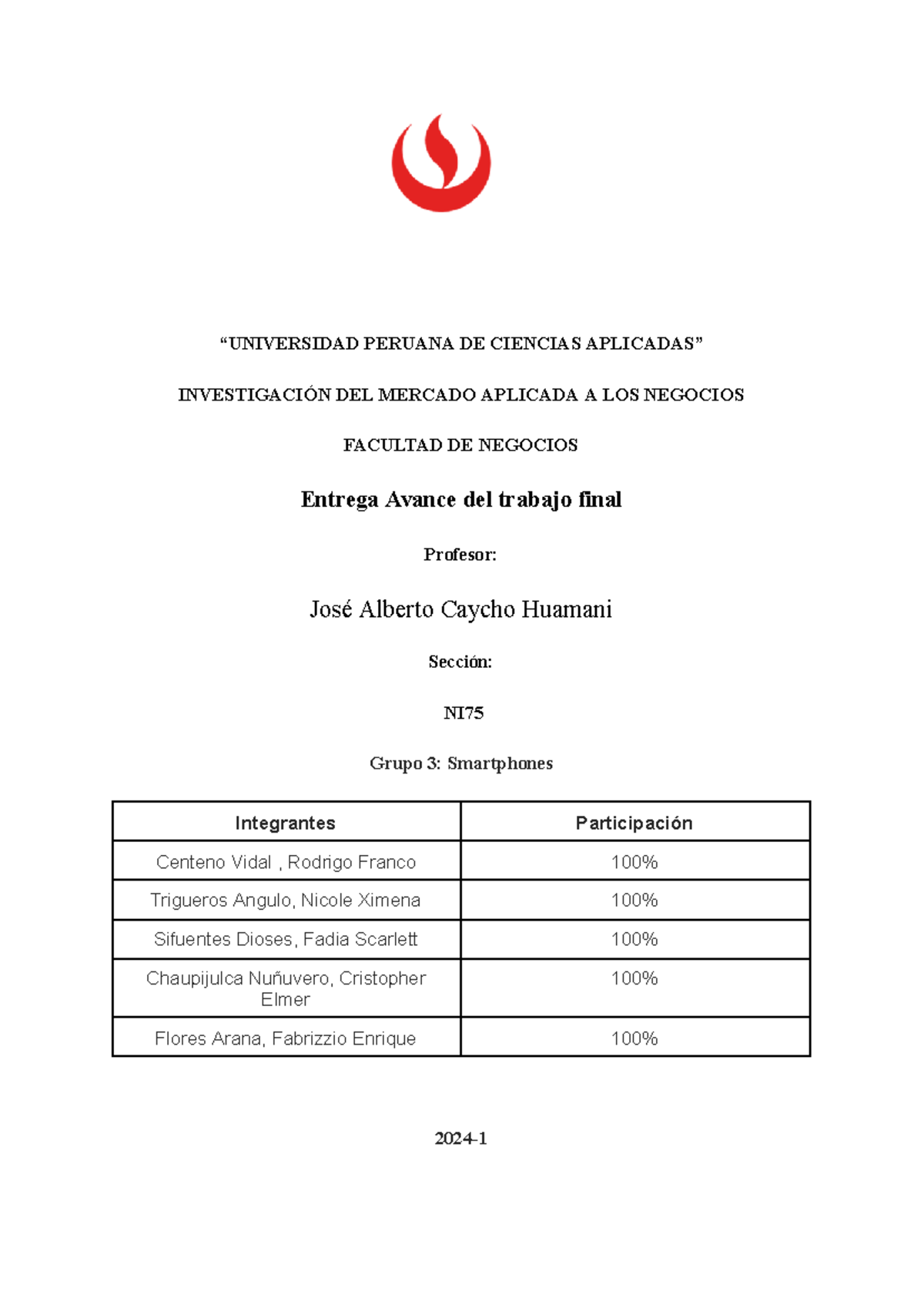 Encuesta Final Grupal - “UNIVERSIDAD PERUANA DE CIENCIAS APLICADAS ...