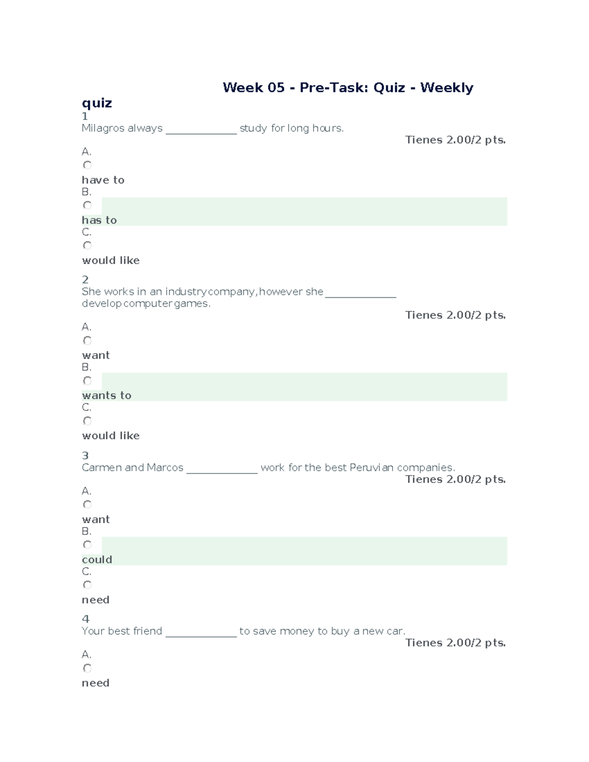 Week 05 - Week 05 - Pre-Task: Quiz - Weekly quiz 1 Milagros always ...